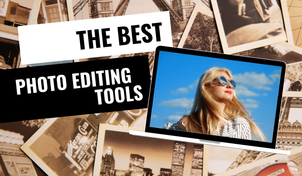 A Beginner’s Guide To Picture Editing Tools - Innovate, Elevate ...